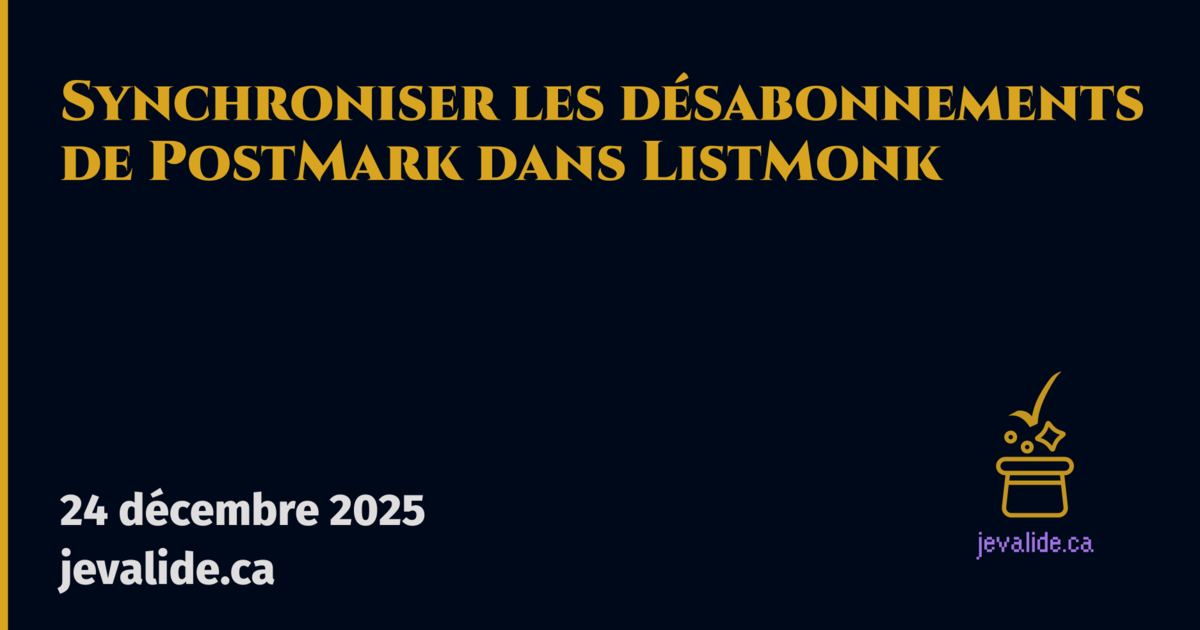 Synchroniser les désabonnements de PostMark dans ListMonk